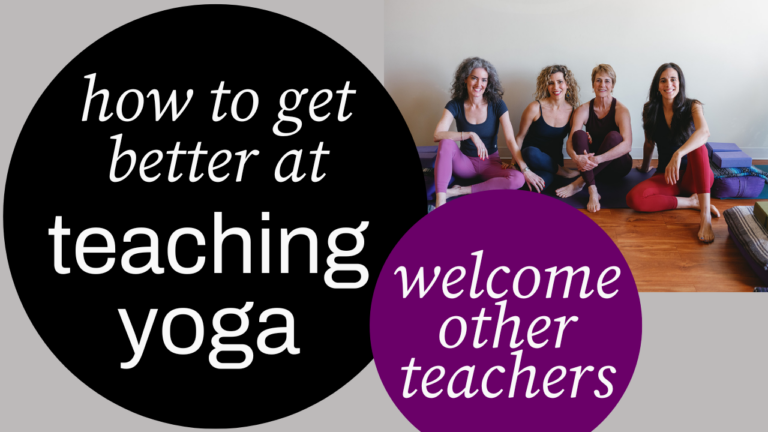 How to Get Better at Teaching Yoga: Welcome Other Teachers | Sage Rountree
